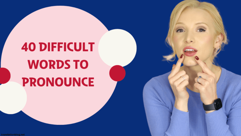 Master The Art Of Pronunciation: 40 Difficult Words In English You Need ...