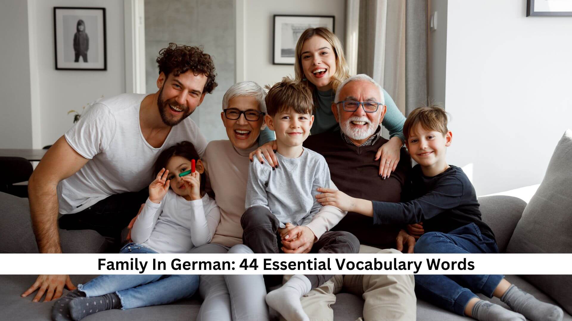 Family In German: 44 Essential Vocabulary Words